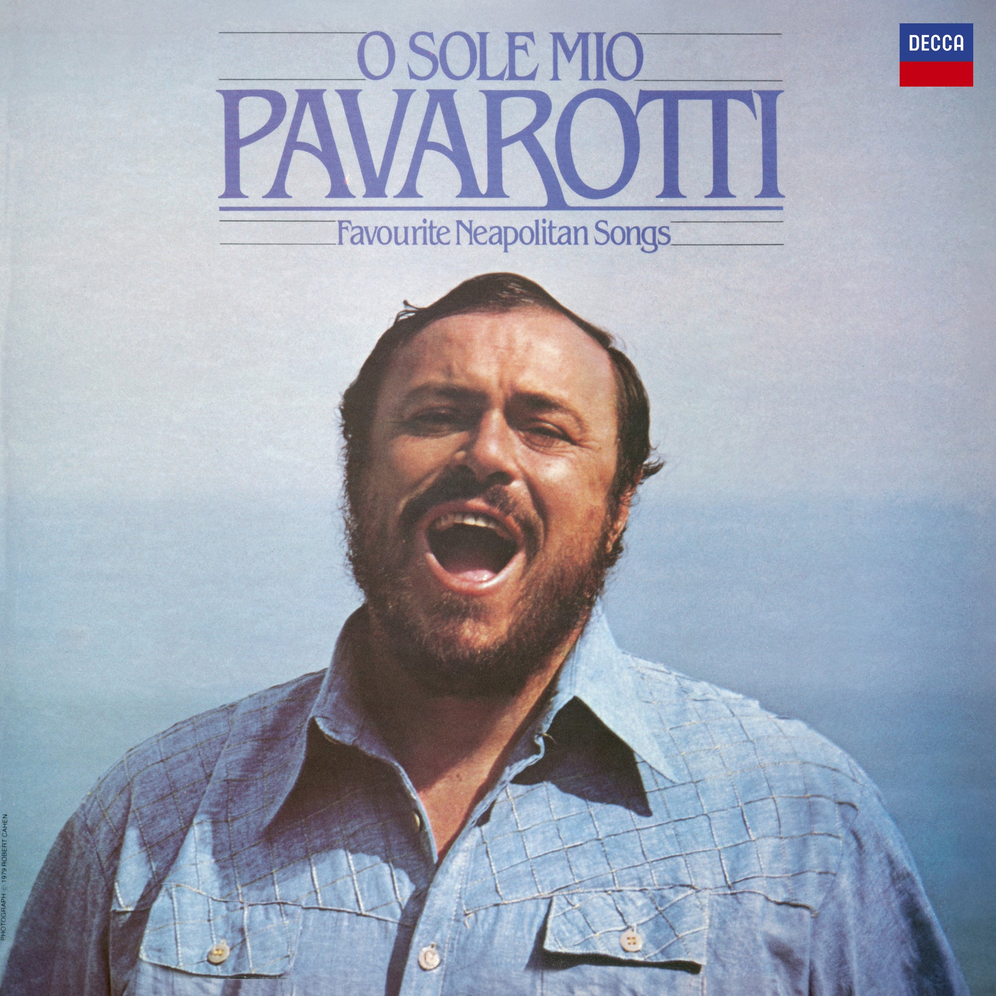 Luciano Pavarotti - O Sole Mio – Neopolitan Songs: CD - uDiscover